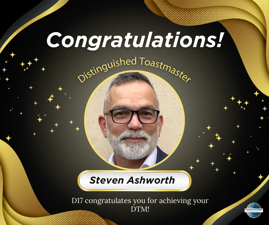 Celebrating Steve Ashworth, Distinguished Toastmaster - Toastmasters ...
